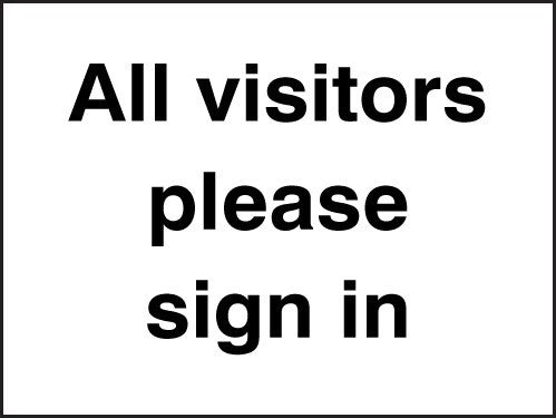 All Visitors Please Sign In – Nixon Safety